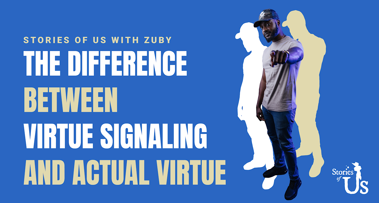 The Difference between Virtue Signaling and Actual Virtue | PragerU