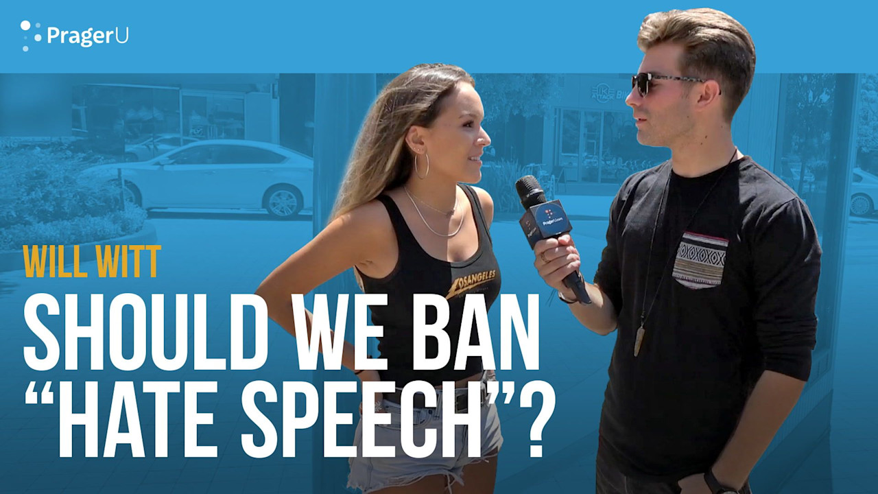 Will Witt Asks if We Should Ban "Hate Speech" | PragerU