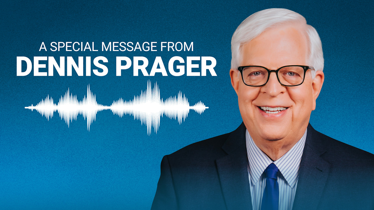 A Special Message From Dennis | PragerU