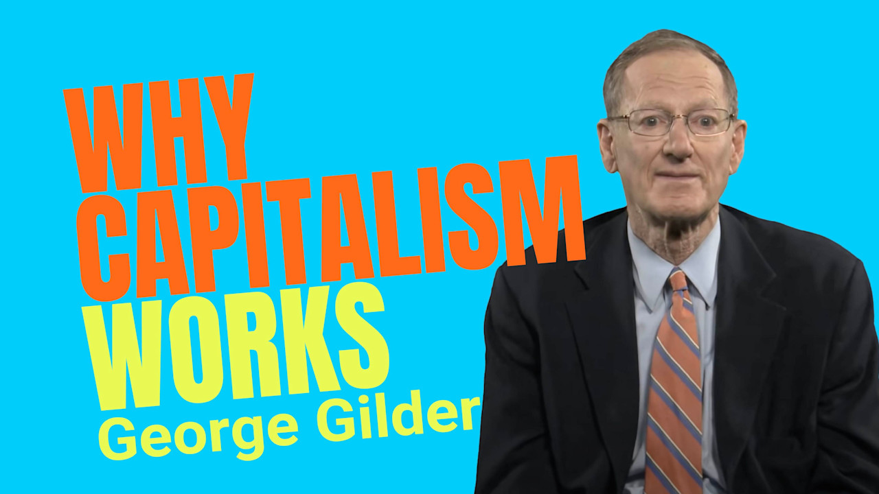 Why Capitalism Works | PragerU