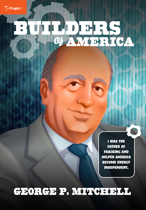 George P. Mitchell | PragerU