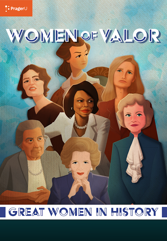 Women of Valor | PragerU
