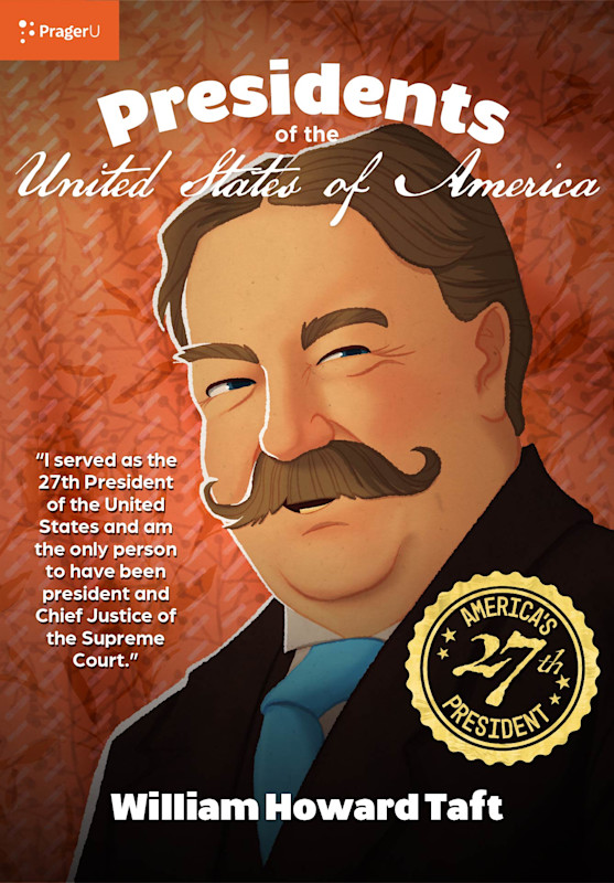 William Howard Taft | PragerU