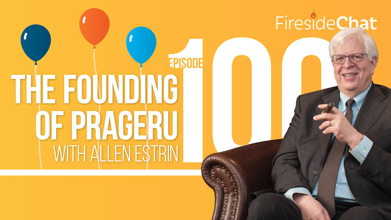 Ep. 100 — The Founding of PragerU with Allen Estrin | PragerU