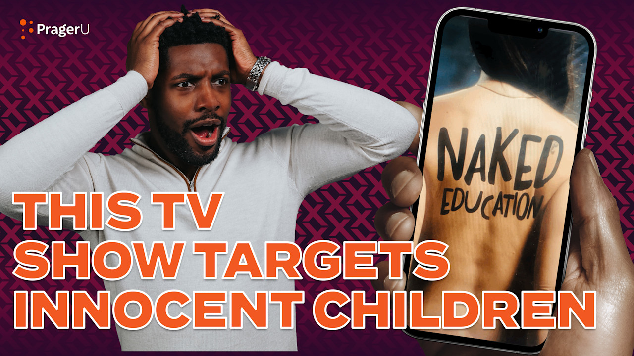 This TV Show Targets Innocent Children | PragerU