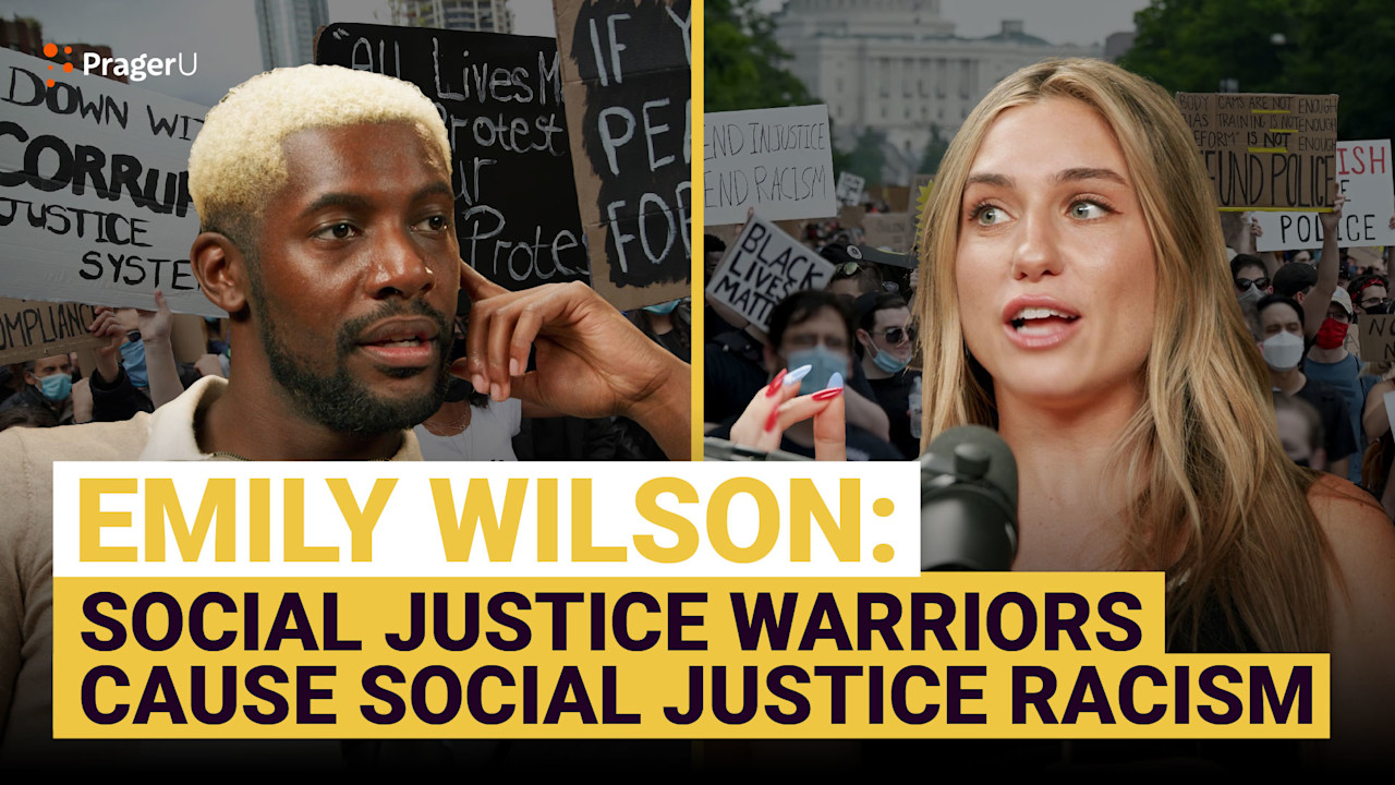 Emily Wilson Says Social Justice Warriors Cause Social Justice Racism ...