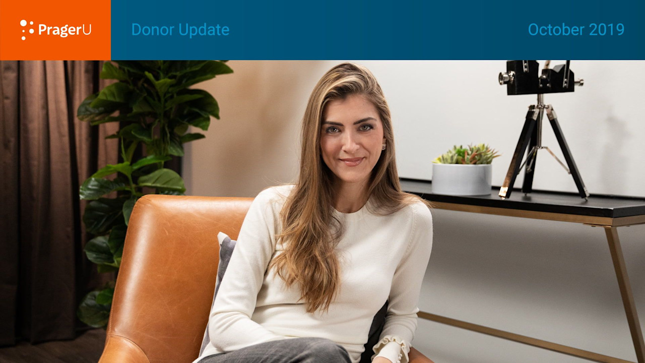 Donor Update: October 2019 | PragerU