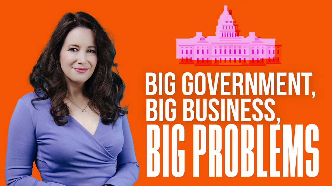 Big Government, Big Business, Big Problems | PragerU