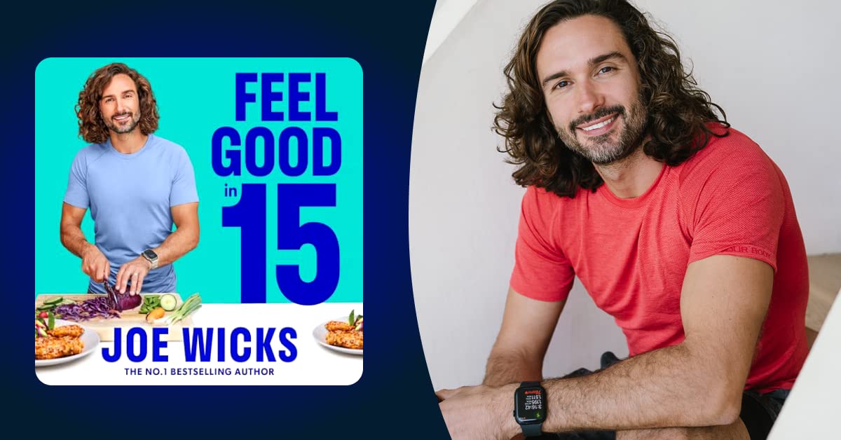 Author Spotlight: Joe Wicks on How the Small Daily Wins Can Impact Your ...