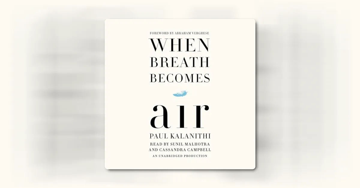 When Breath Becomes Air by Paul Kalanithi | Audible.com