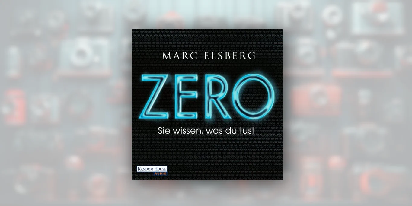 Marc Elsbergs ZERO – Zusammenfassung | Audible.de