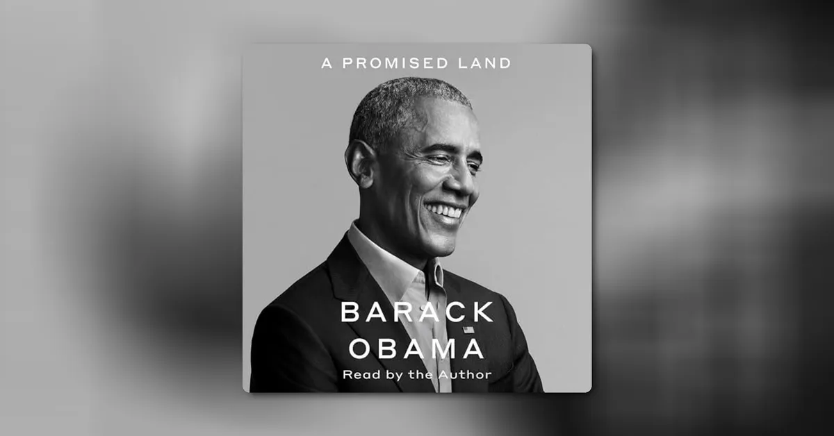 A Promised Land by Barack Obama—Summary and Analysis | Audible.com