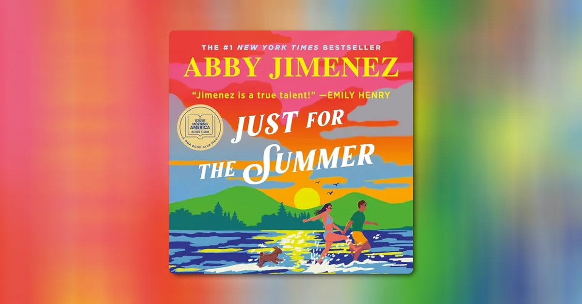 Just for the Summer by Abby Jimenez - Summary and Analysis | Audible.com