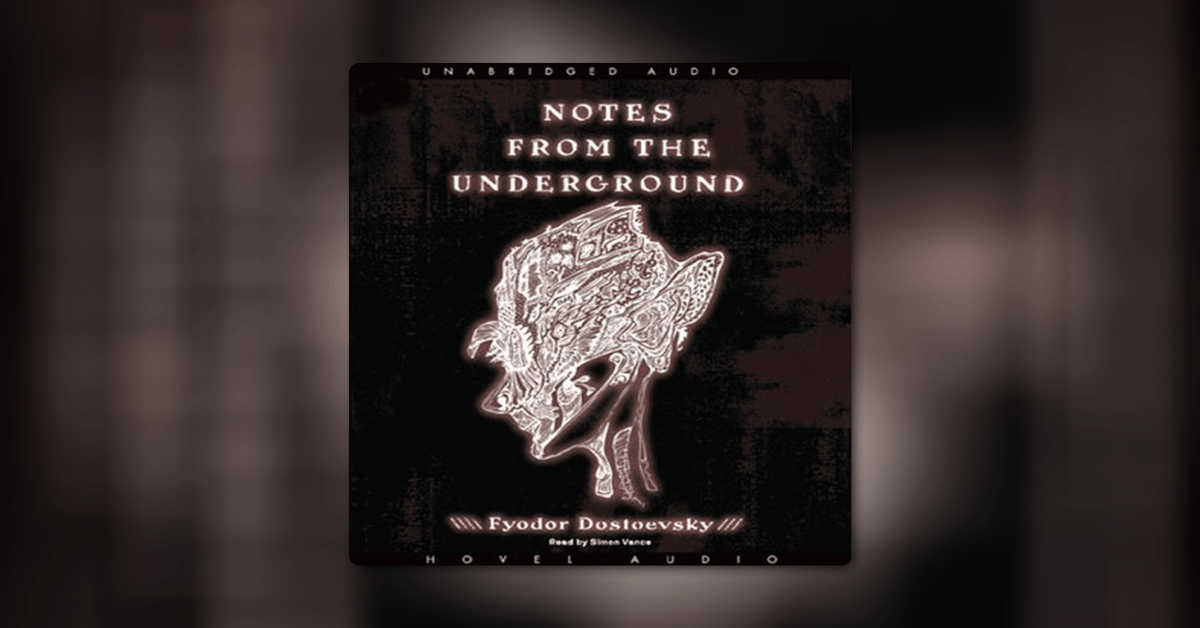 Notes from Underground by Fyodor Dostoevsky | Audible.com