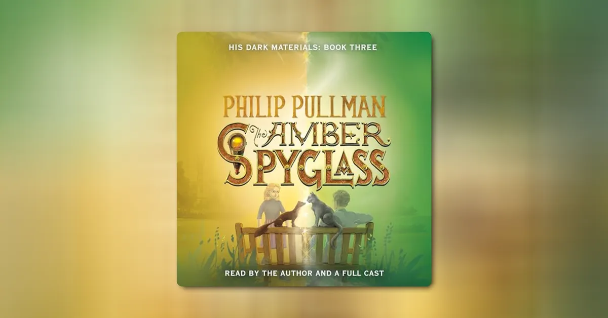 The Amber Spyglass by Philip Pullman | Audible.com