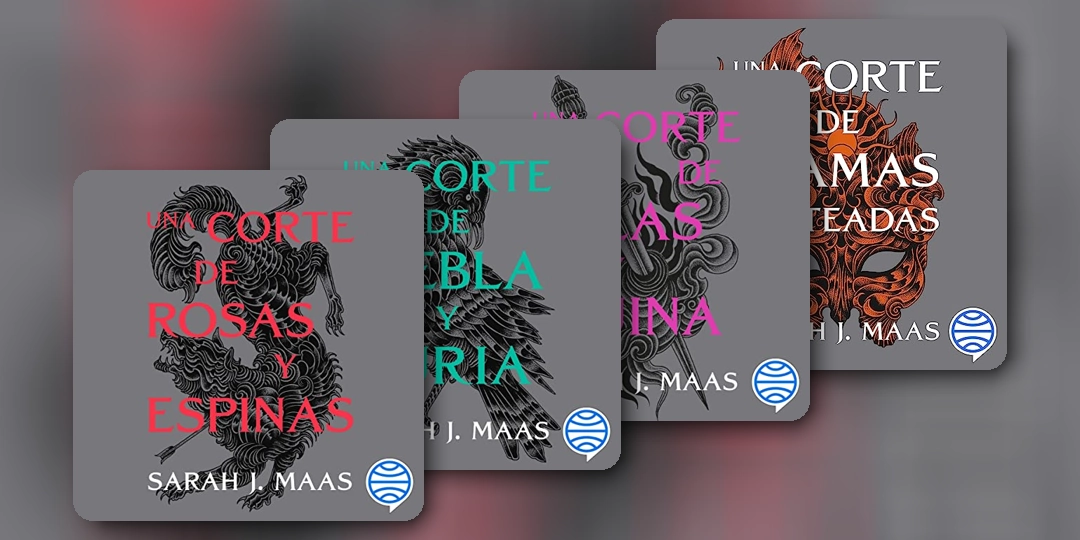 Serie Una corte de rosas y espinas, de Sarah J. Maas, en orden cronológico | Audible.es