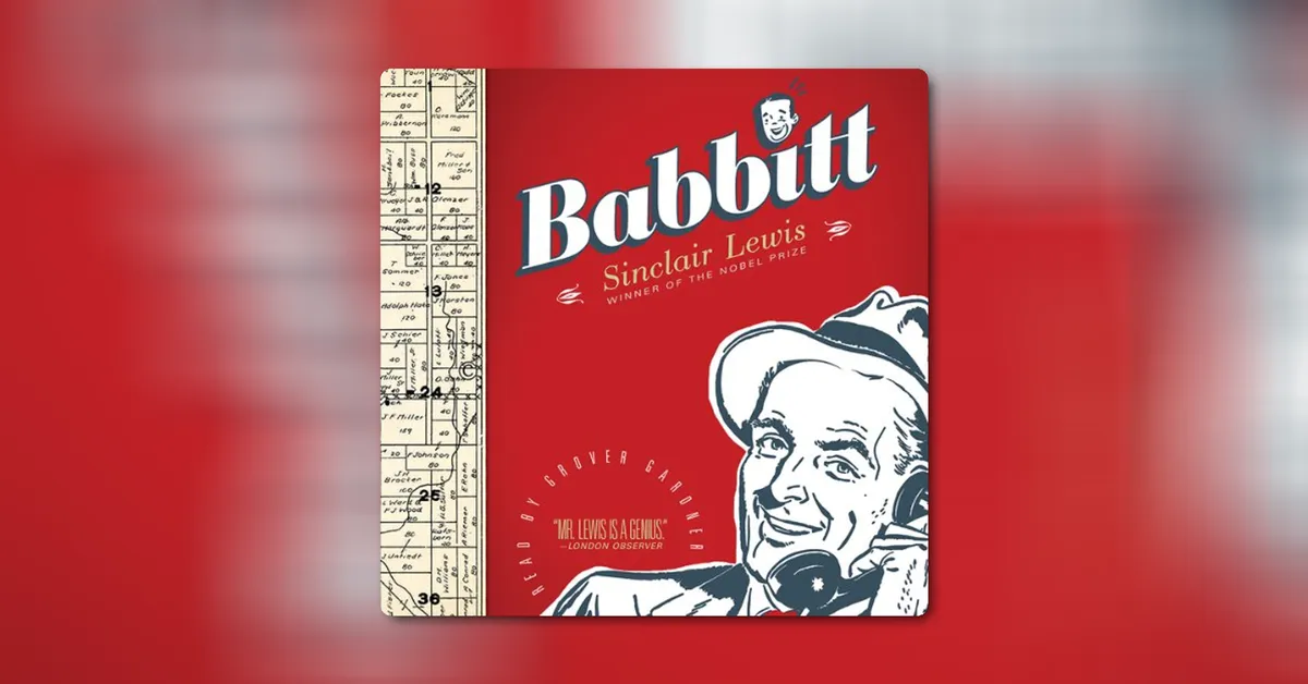 Babbitt by Sinclair Lewis - Summary and Analysis | Audible.com