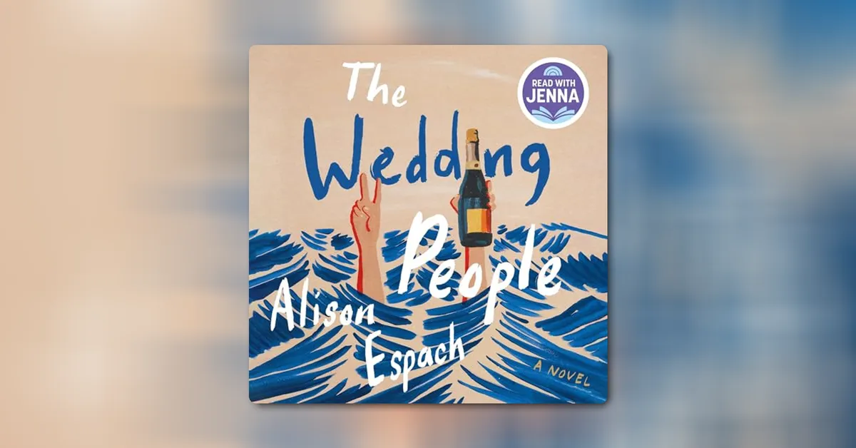 The Wedding People by Alison Espach - Summary and Analysis | Audible.com