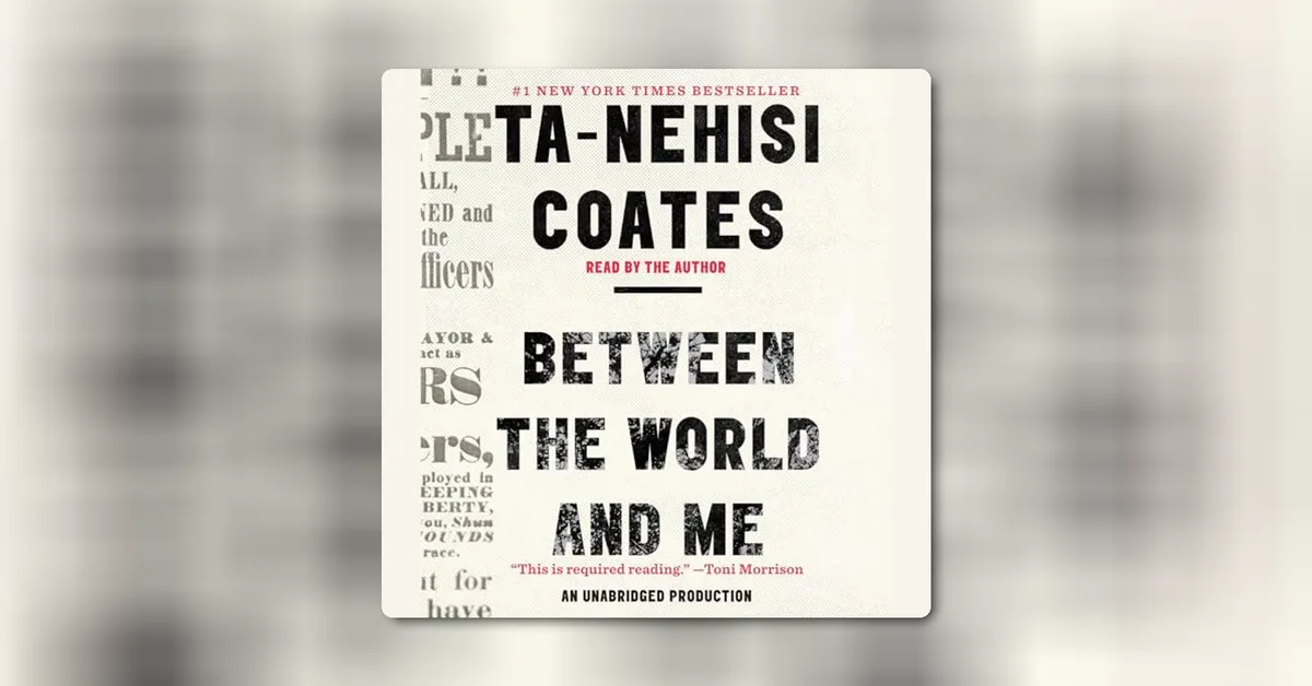 Between the World and Me by Ta-Nehisi Coates | Audible.com