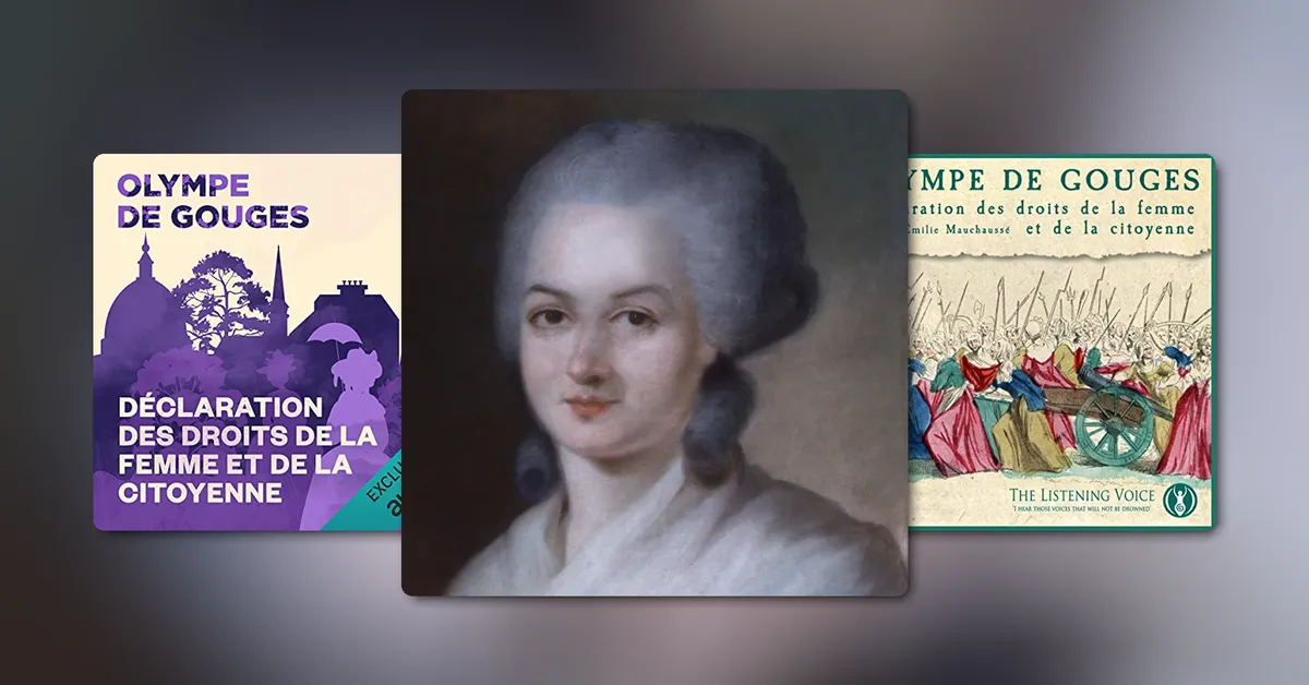 Olympe de Gouges : femme de lettres féministe pionnière | Audible.fr