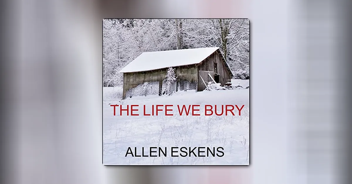 The Life We Bury by Allen Eskens - Summary and Analysis | Audible.com