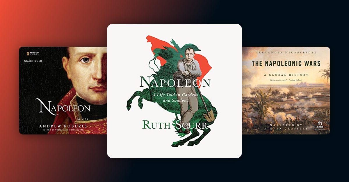 En garde! The 12 best listens about Napoleon | Audible.com