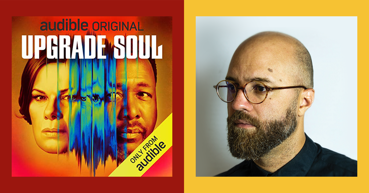 “Upgrade Soul” Is a Story that Refuses to Be Contained | Audible.com