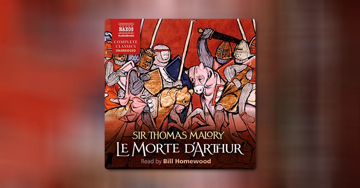 Le Morte d'Arthur by Sir Thomas Malory | Audible.com