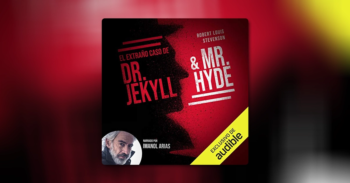 Resumen y análisis de Dr. Jekyll y Mr. Hyde | Audible.es