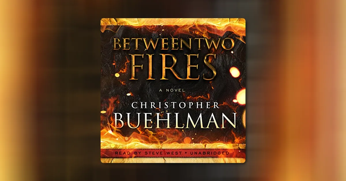 Between Two Fires by Christopher Buehlman | Audible.com