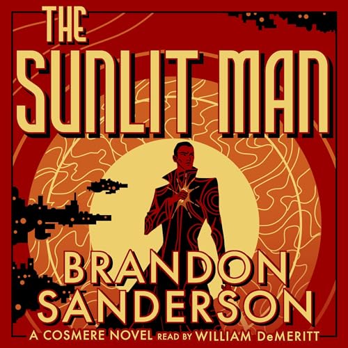 The Sunlit Man by Brandon Sanderson | Audible.com