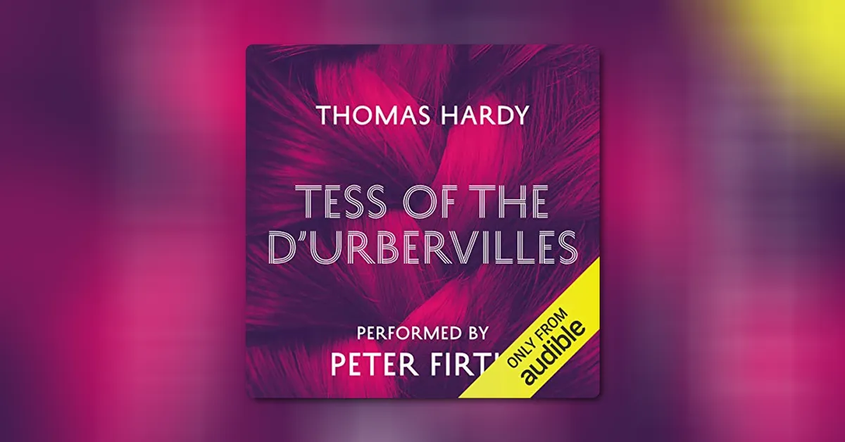 Tess of the D'Urbervilles by Thomas Hardy | Audible.com