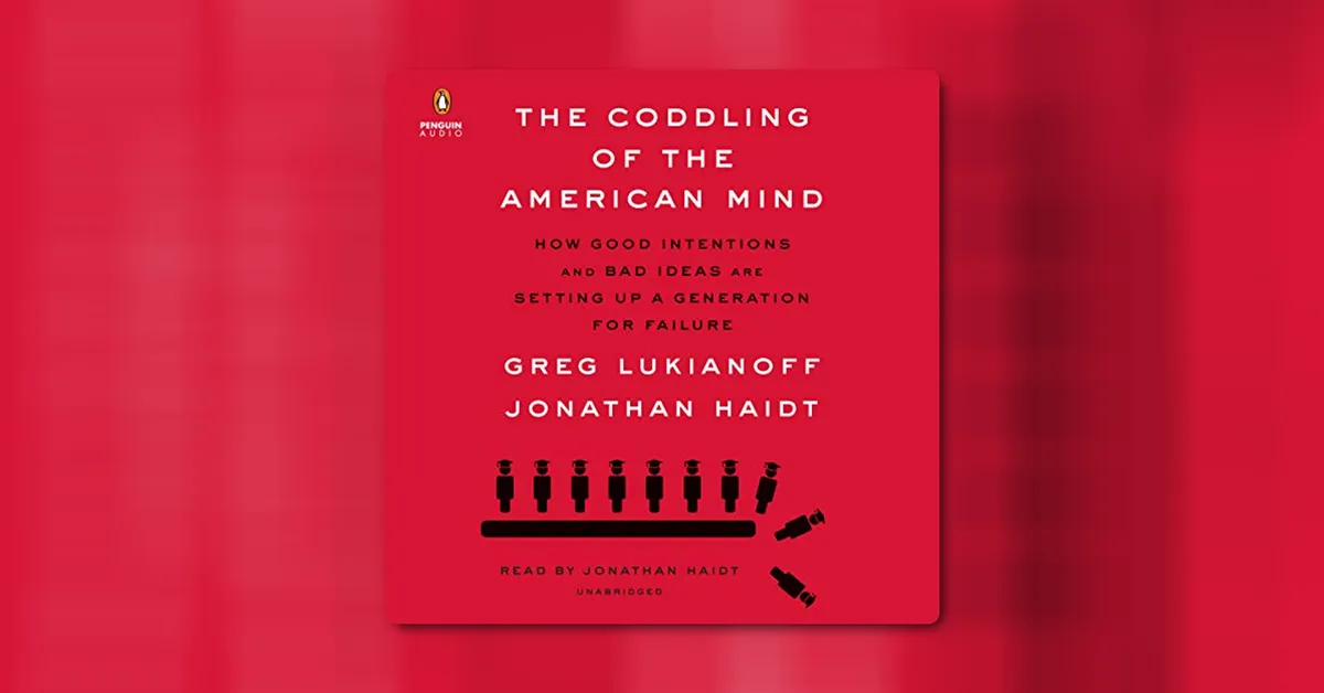 The Coddling of the American Mind by Jonathan Haidt | Audible.com