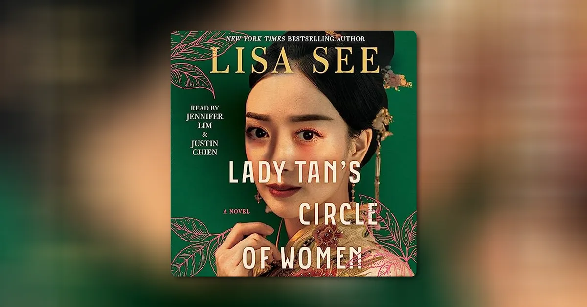 Lady Tan's Circle of Women by Lisa See | Audible.com