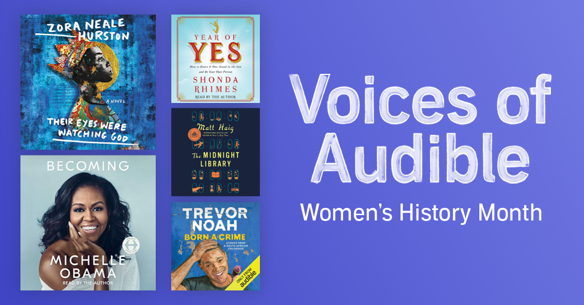 Voices of Audible: Women's History Month | Audible.com