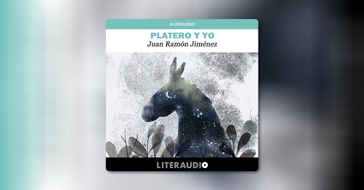Platero y yo, de Juan Ramón Jiménez - Resumen | Audible.es