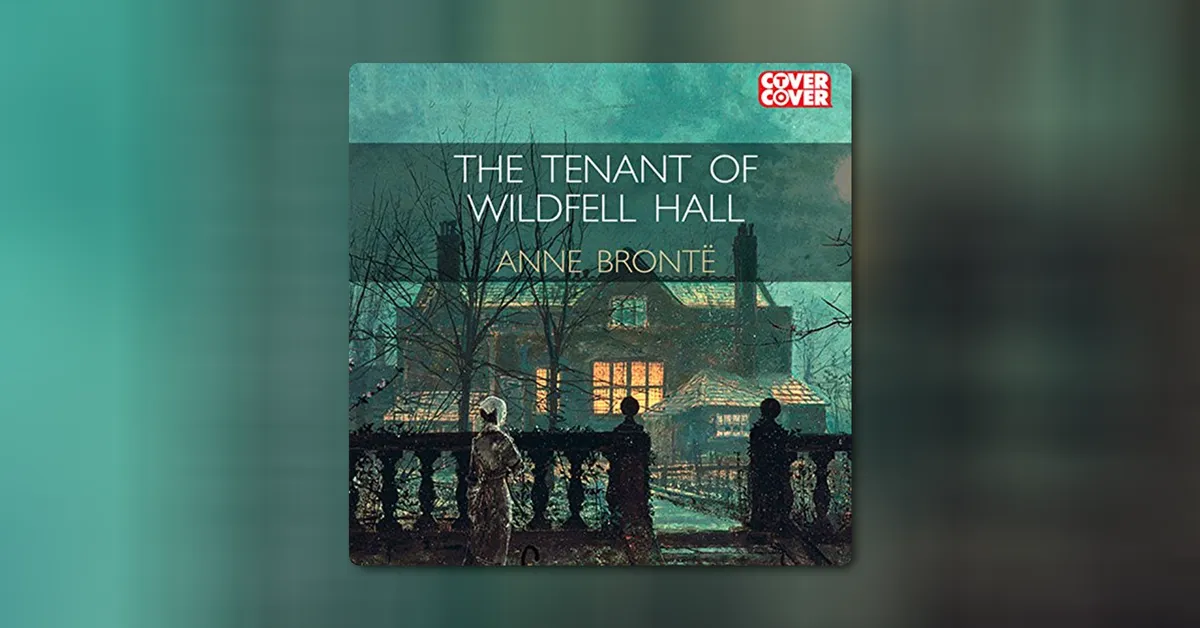 The Tenant of Wildfell Hall by Anne Bronte | Audible.com