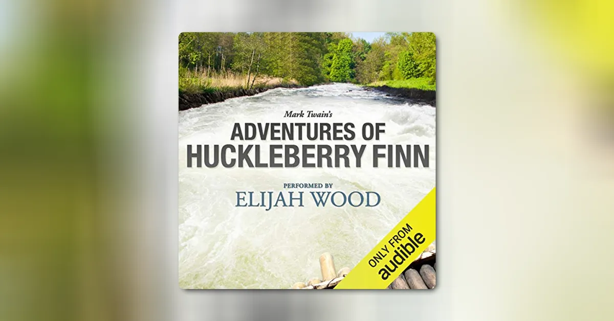 The Adventures of Huckleberry Finn by Mark Twain | Audible.com