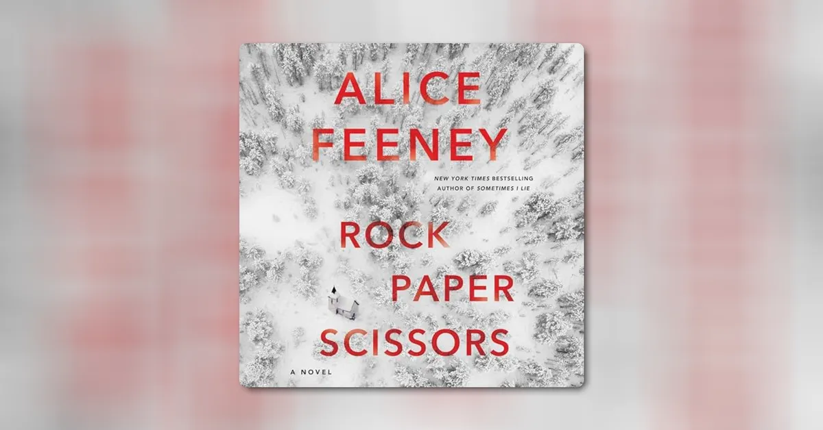Rock Paper Scissors by Alice Feeney | Audible.com