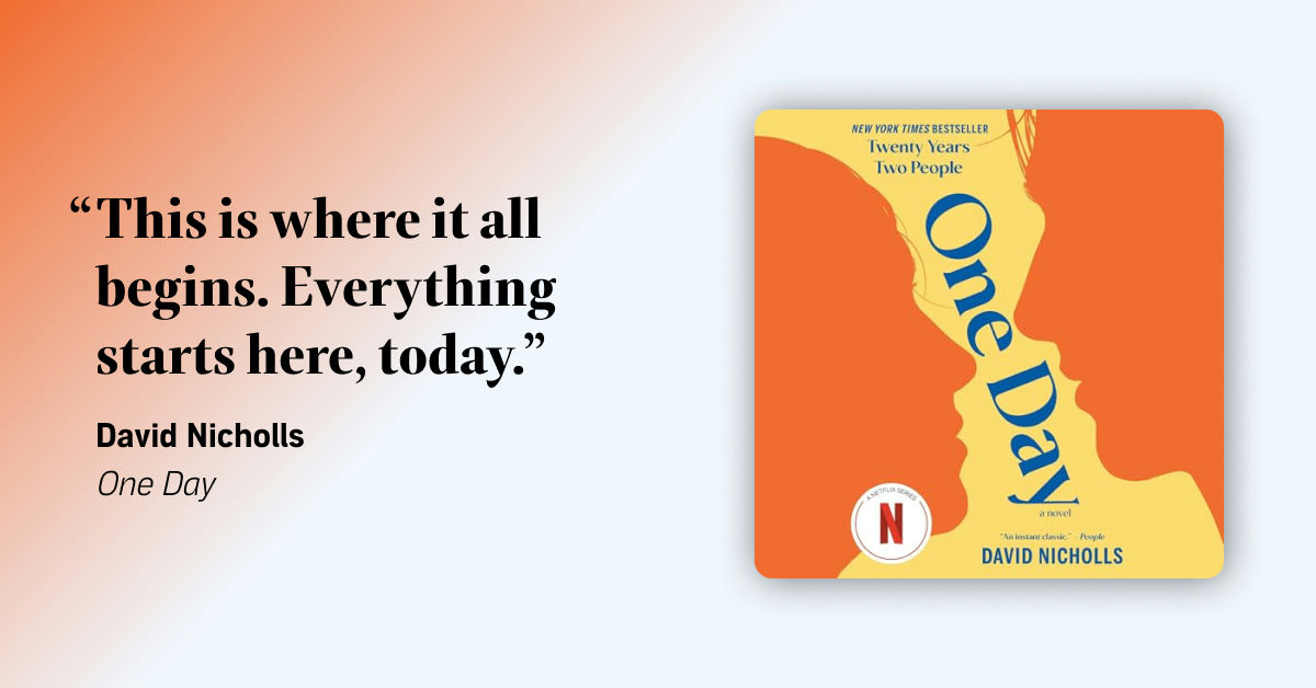 40+ of the best quotes from "One Day" | Audible.com