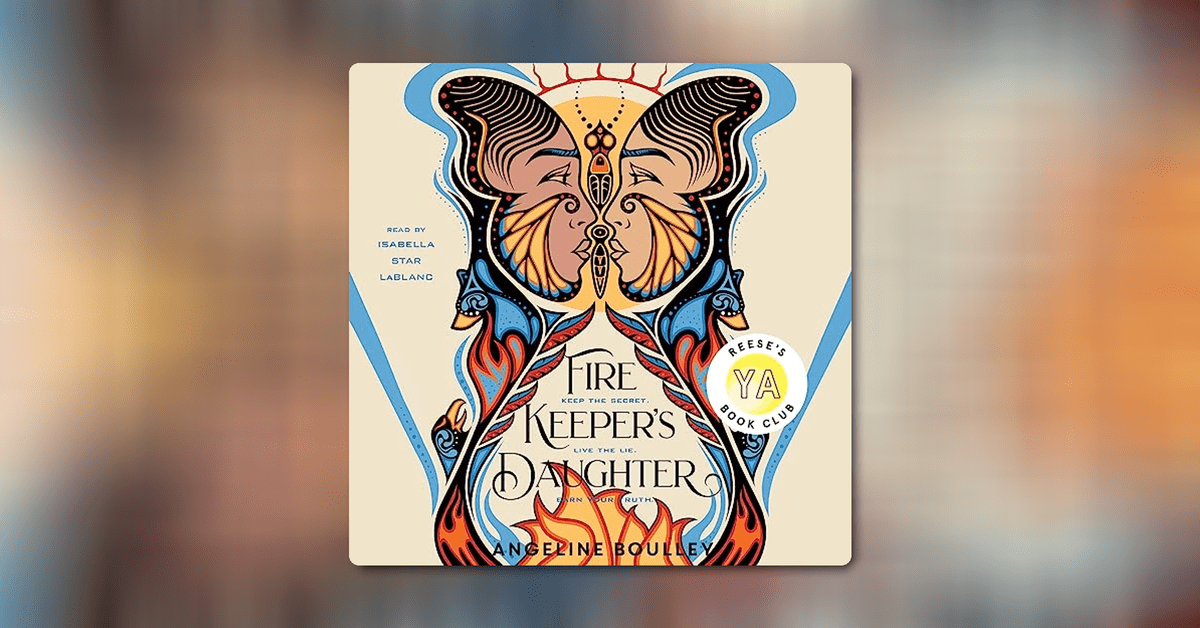 Firekeeper's Daughter by Angeline Boulley—Summary and Analysis ...