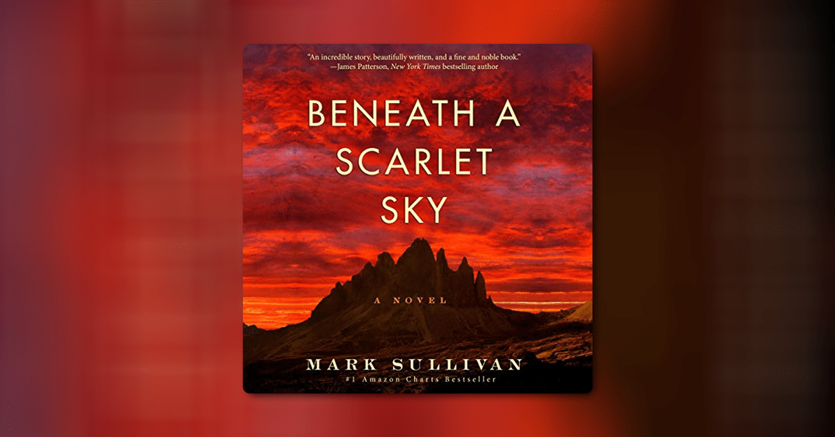 Beneath a Scarlet Sky by Mark Sullivan - Summary and Analysis | Audible.com