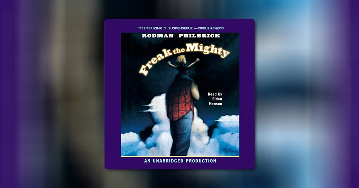 Freak the Mighty by Rodman Philbrick | Audible.com