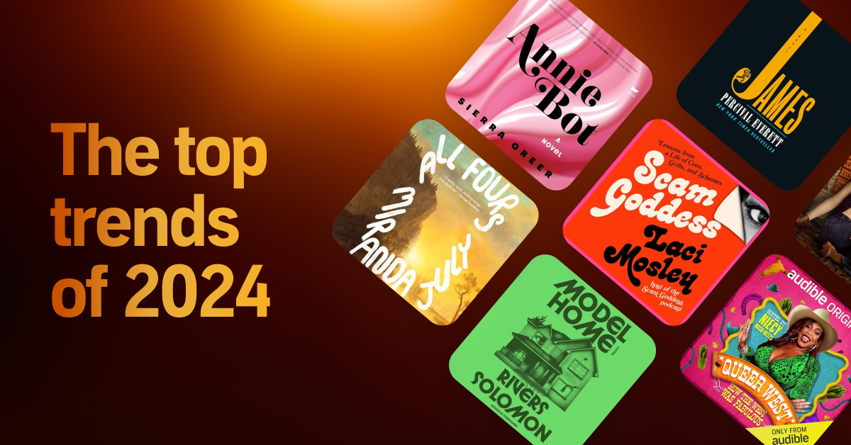 The hottest audiobook trends of 2024 | Audible.com