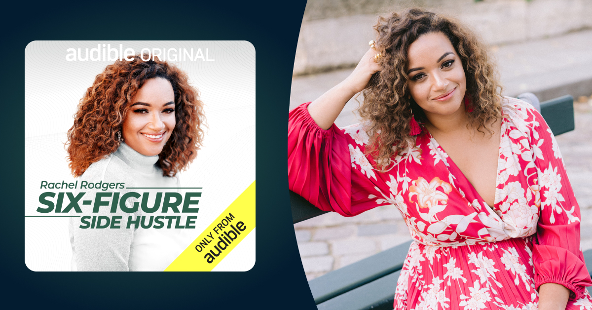 Rachel Rodgers is raising the bar for side hustles | Audible.com