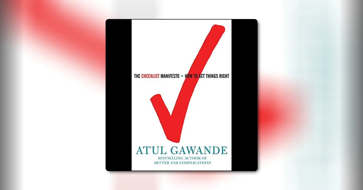 The Checklist Manifesto by Atul Gawande | Audible.com
