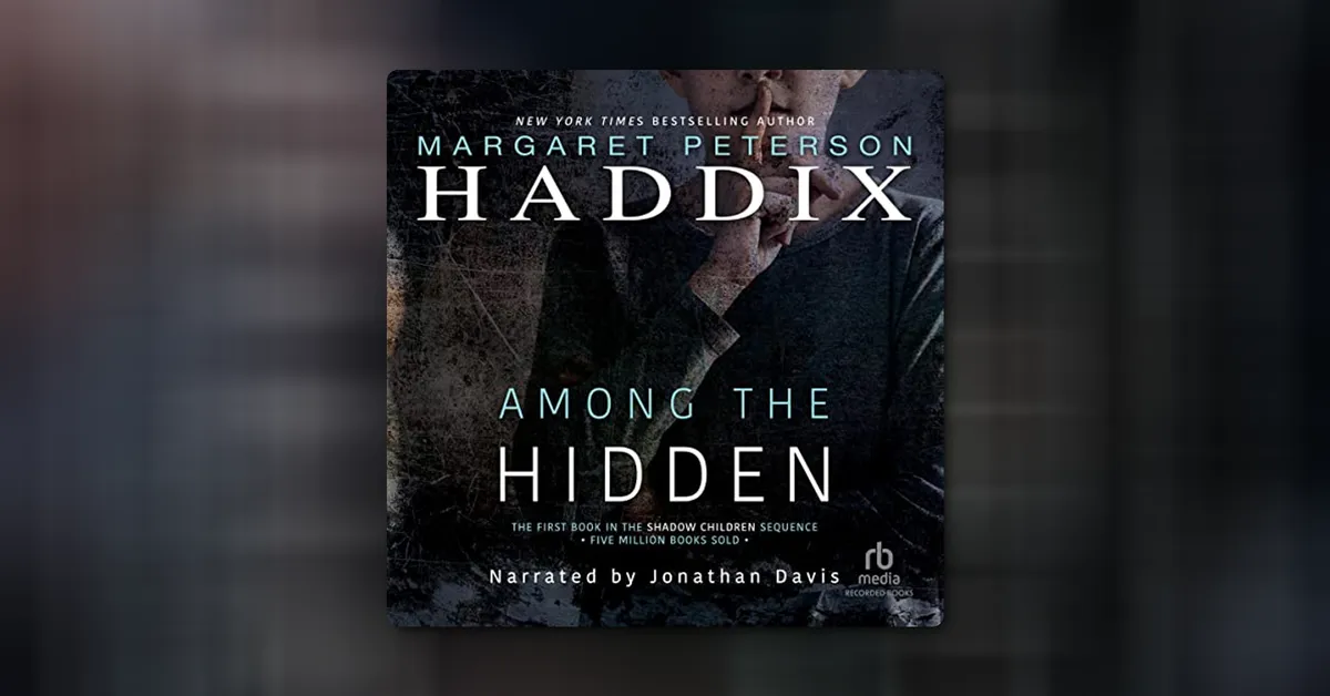 Among the Hidden by Margaret Peterson Haddix | Audible.com