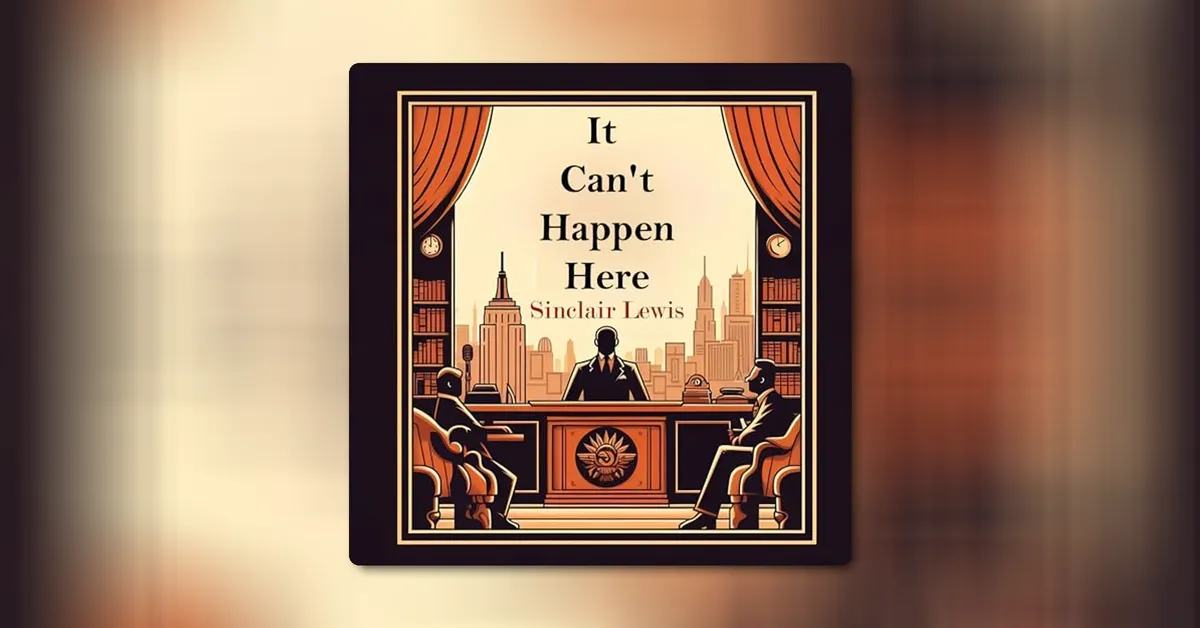 It Can't Happen Here by Sinclair Lewis | Audible.com
