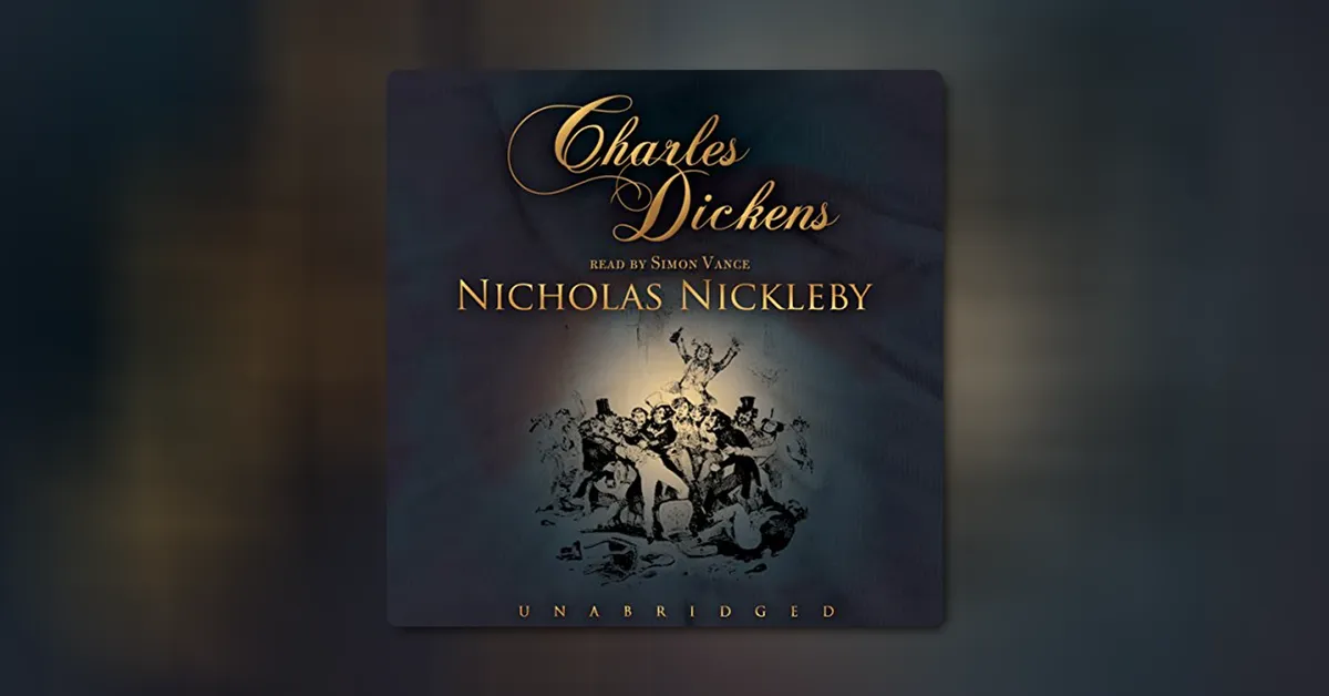Nicholas Nickleby by Charles Dickens | Audible.com