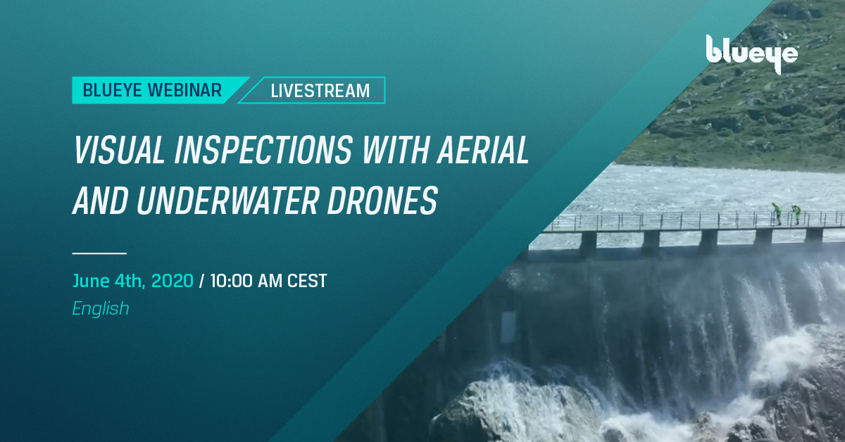 Webinar : Visual inspections with Aerial and Underwater Drones